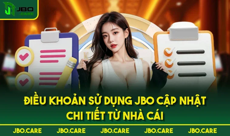 Điều Khoản Sử Dụng JBO Và Những Quy Định Quan Trọng Cần Biết